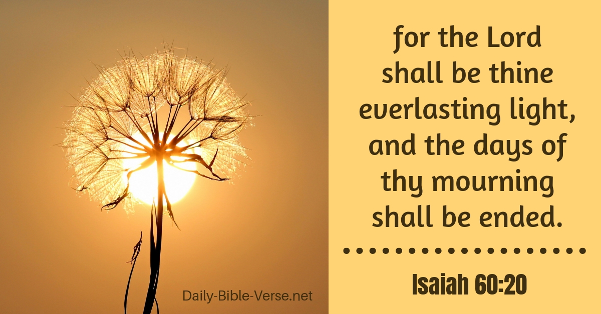 Daily Bible Verse Promises Of God Isaiah 60 20b KJV Daily Bible Verse Promises Of God Isaiah 60 20b KJV