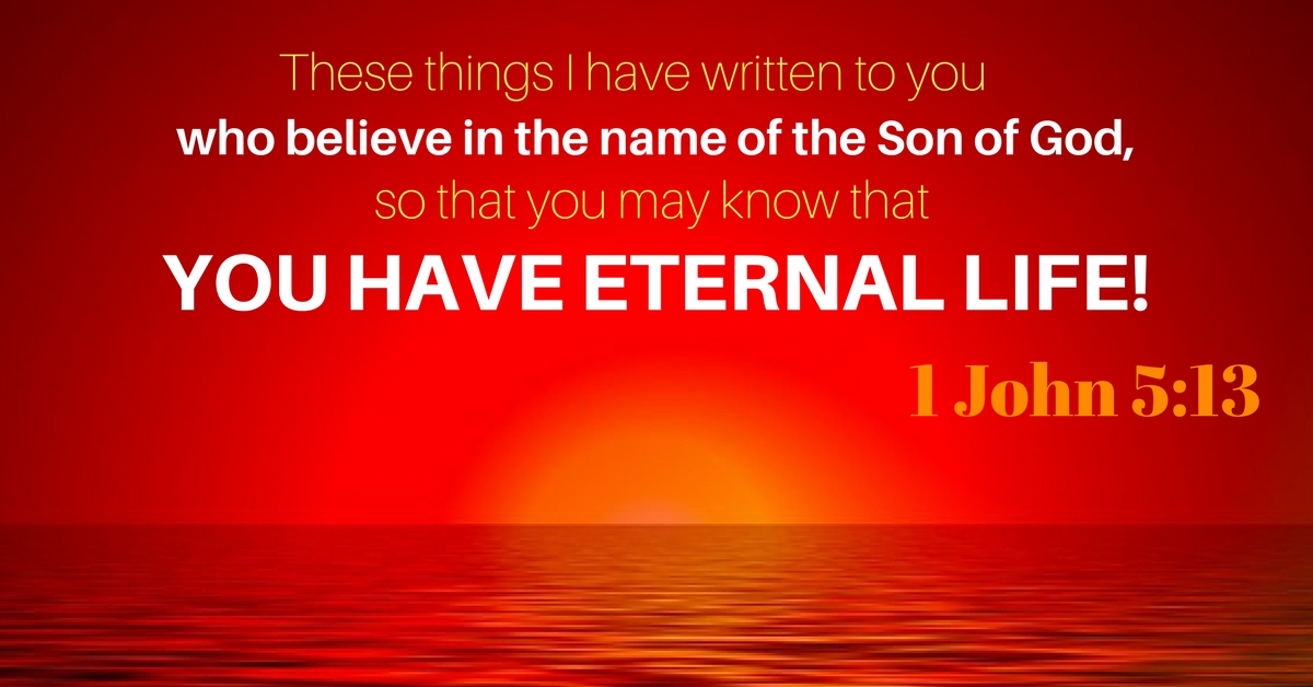 Daily Bible Verse Heaven 1 John 5 13 Daily Bible Verse Heaven 1 John 5 13