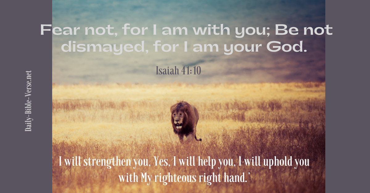 Daily Bible Verse Strength Isaiah 41 10 NKJV Daily Bible Verse Strength Isaiah 41 10 NKJV